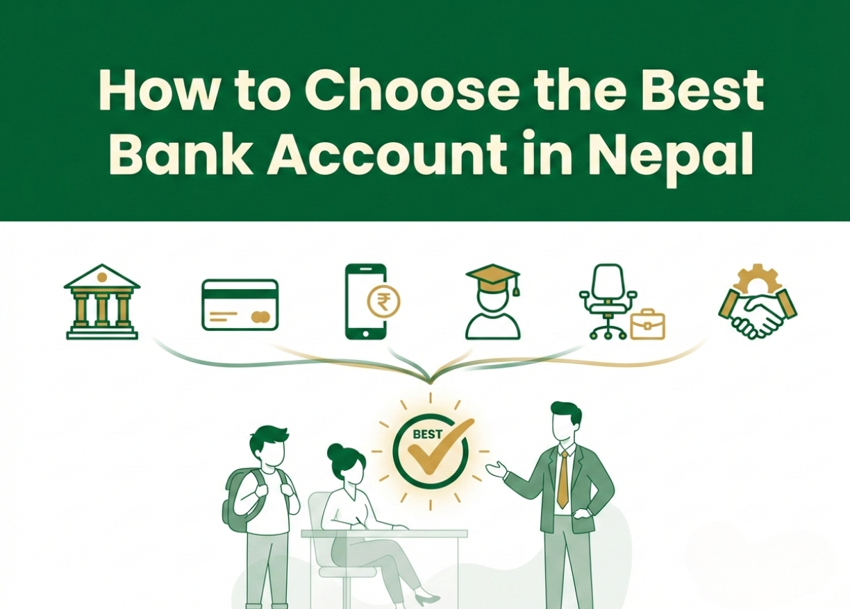 Best Bank Account in Nepal: Students, Jobs & Business Guide
